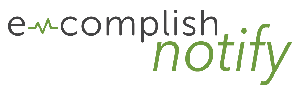 E-Complish Notify: Get Connected With E-Complish for System Notices ...